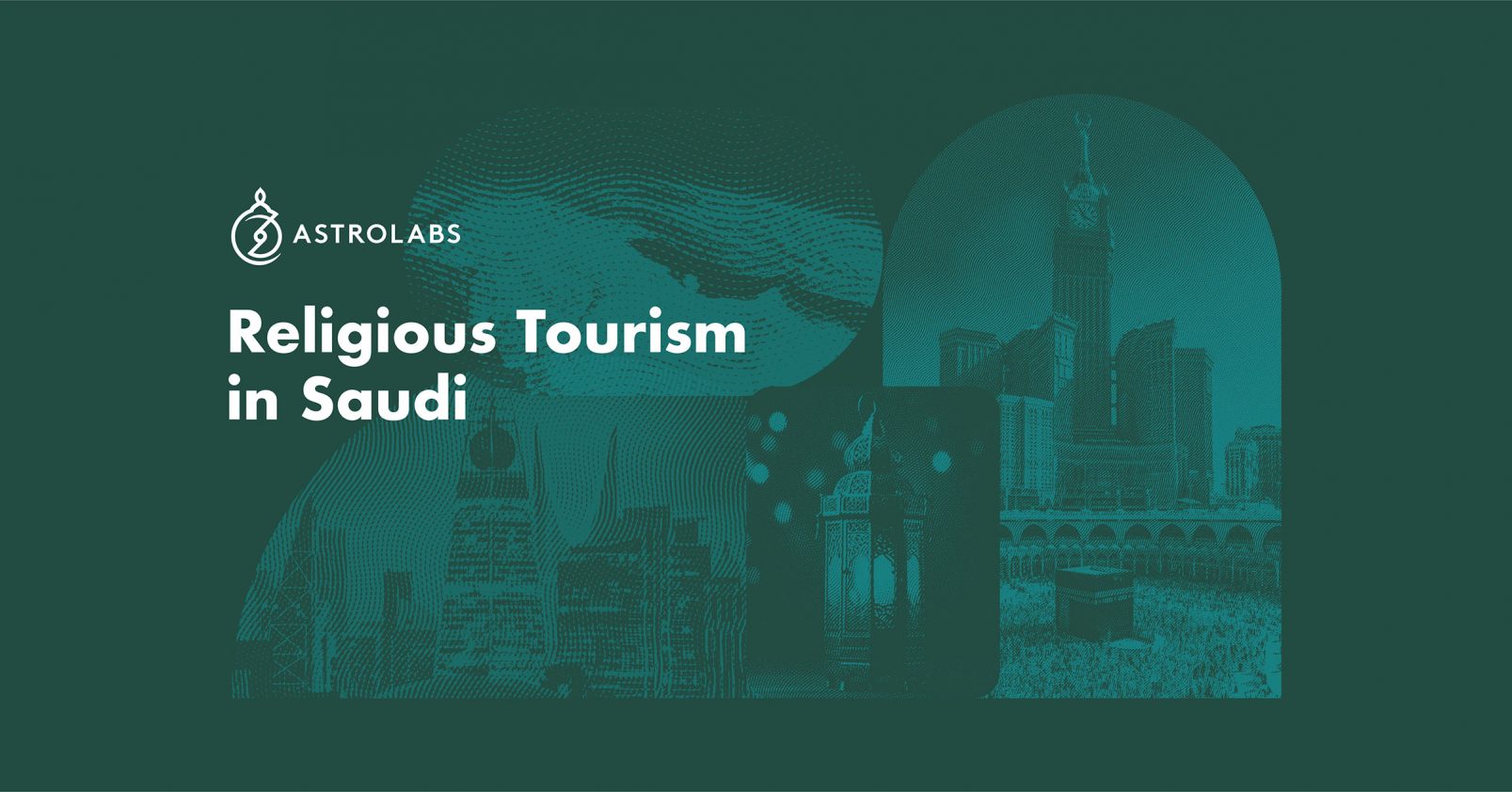 Religious Tourism in Saudi: Harnessing Economic Dividends